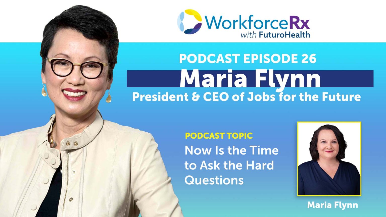 Maria Flynn, President & CEO of Jobs for the Future: Now Is the Time to ...