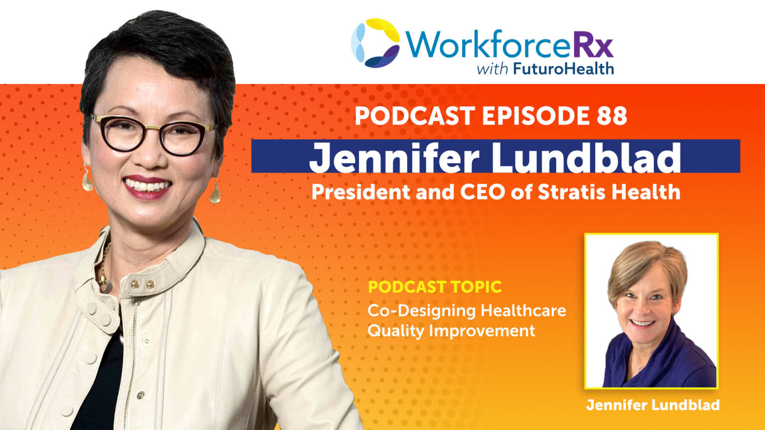 Jennifer Lundblad, President and CEO of Stratis Health: Co-Designing ...