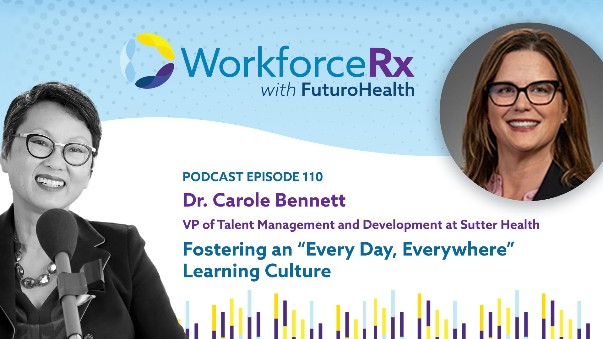 Dr. Carole Bennett, VP of Talent Management and Development at Sutter ...
