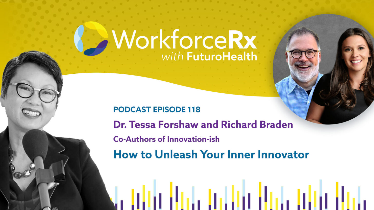 How to Unleash Your Inner Innovator: Dr. Tessa Forshaw and Richard ...